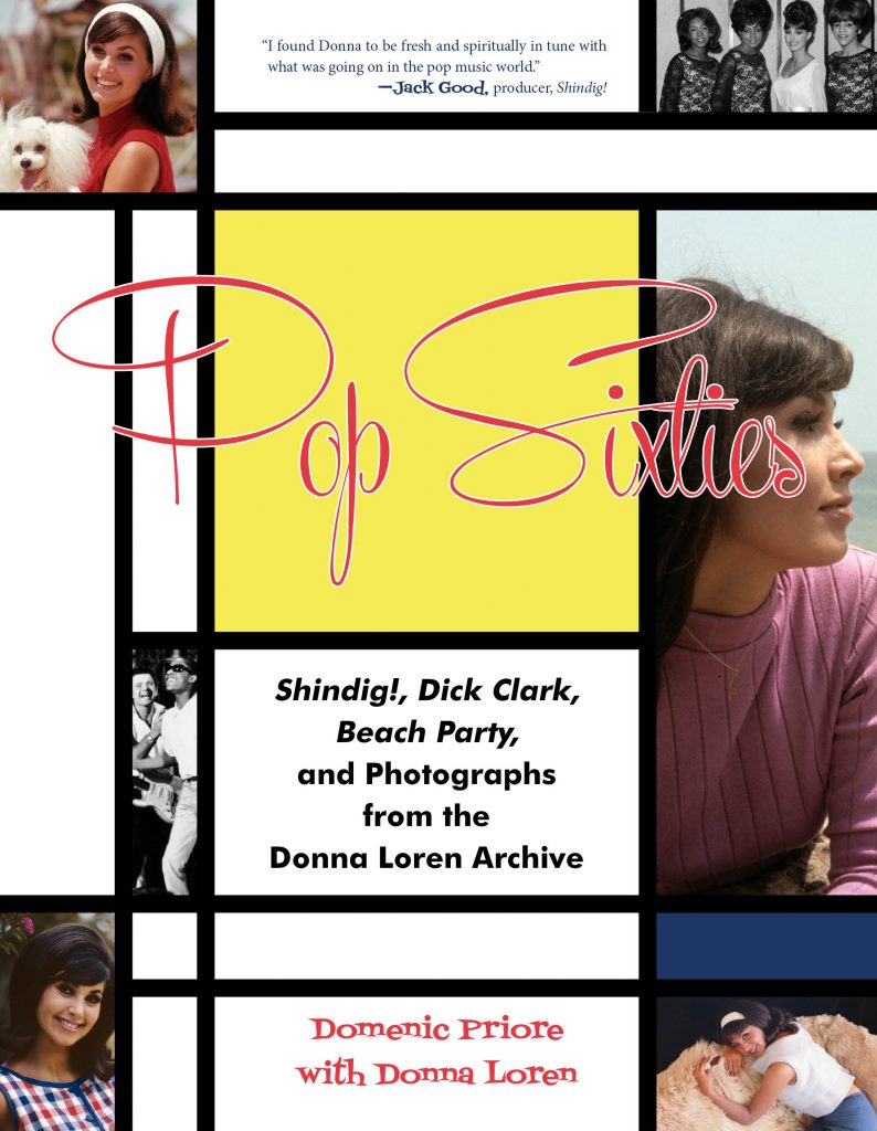 “Pop Sixties” Book by Donna Loren & Domenic Priore Now Available ...